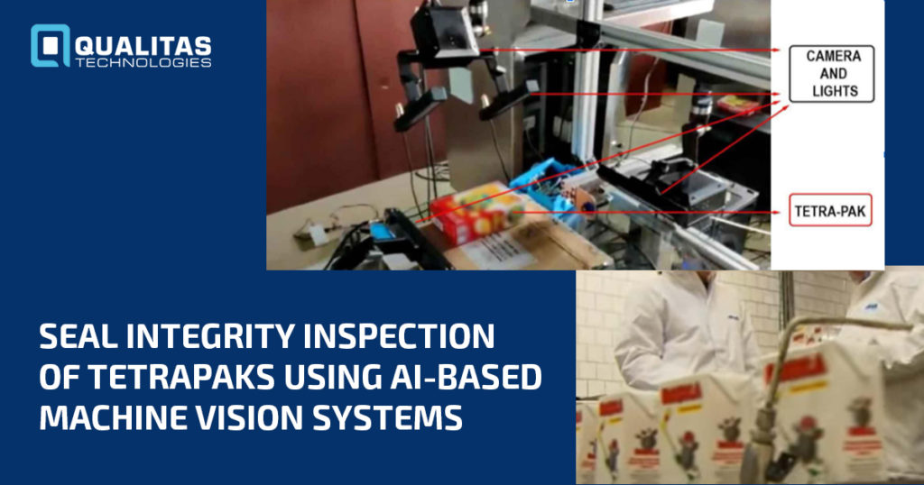Automated Seal Inspection On Tetrapaks Using Vision Systems | Qualitas ...